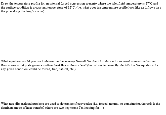 Solved Draw the temperature profile for an internal forced | Chegg.com