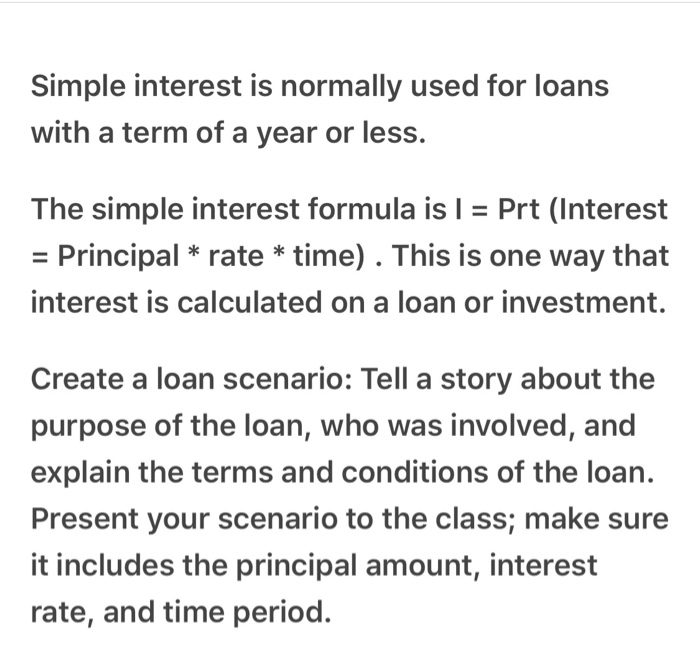 Solved Simple interest is normally used for loans with a | Chegg.com