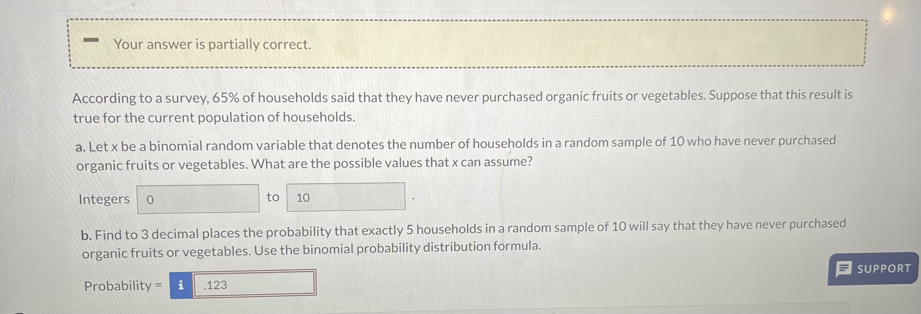 Solved Your answer is partially correct.According to a | Chegg.com