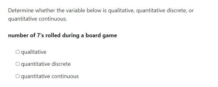 Solved Determine whether the variable below is qualitative, | Chegg.com