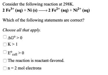 Solved Consider the following reaction at 298K. 2 Fe3+ (aq) | Chegg.com