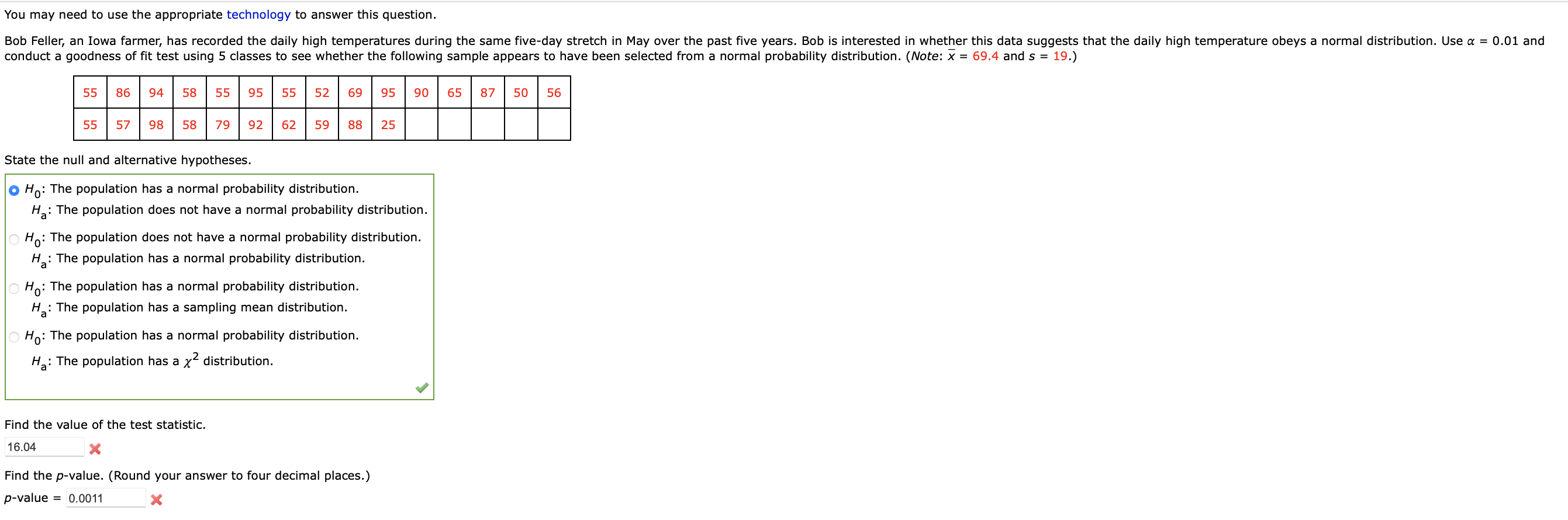 Solved State the null and alternative hypotheses. H0 : The | Chegg.com