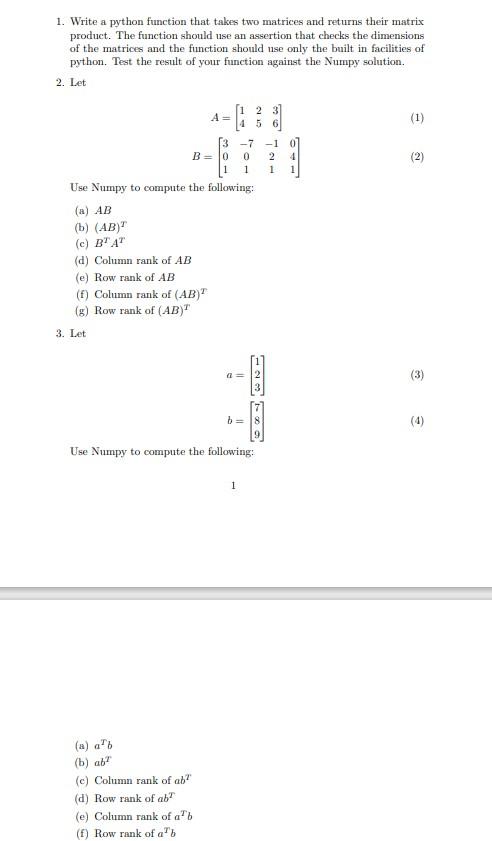Solved 1. Write a python function that takes two matrices | Chegg.com