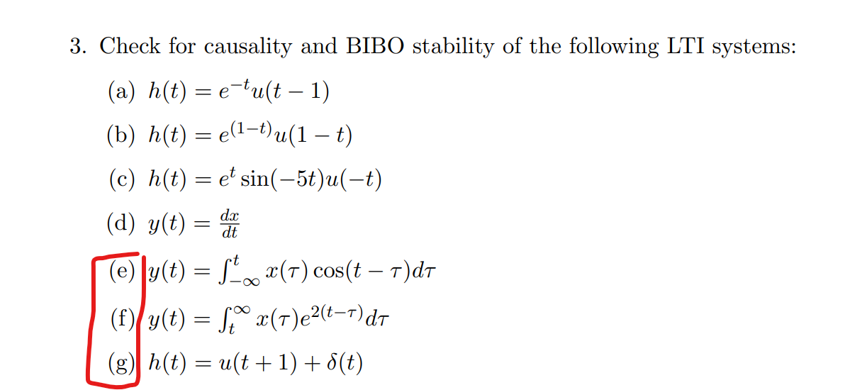 Solved = e 3. Check for causality and BIBO stability of the | Chegg.com