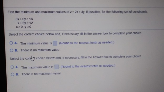 Solved Find the minimum and maximum values of z = 2x+3y, if | Chegg.com