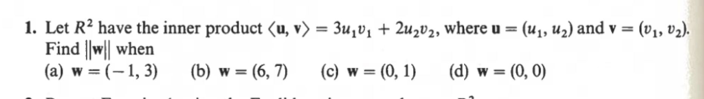 Solved LINEAR ALGEBRA: Let R2 have the inner product | Chegg.com