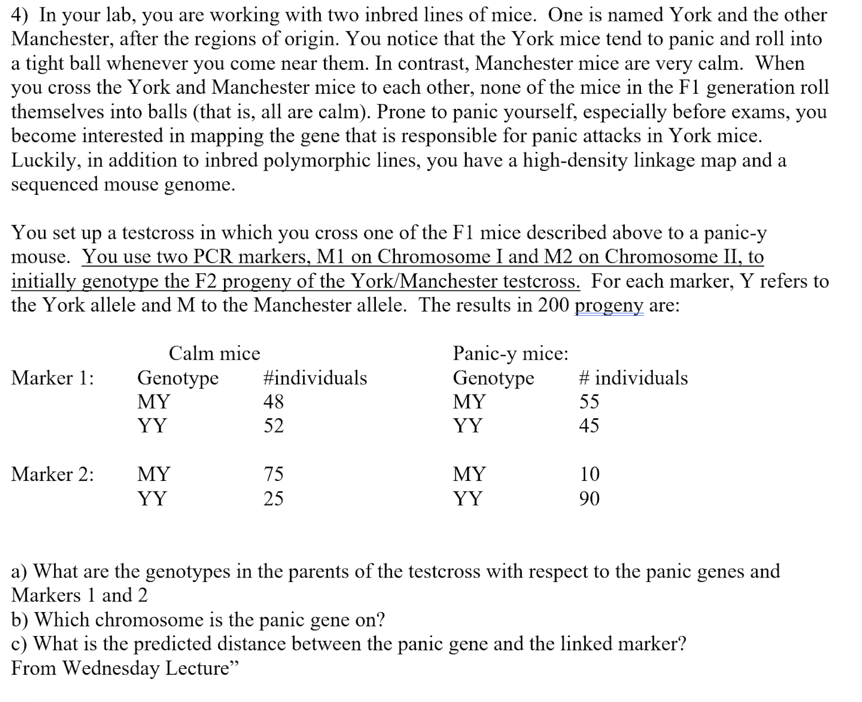 Solved 4) In your lab, you are working with two inbred lines | Chegg.com