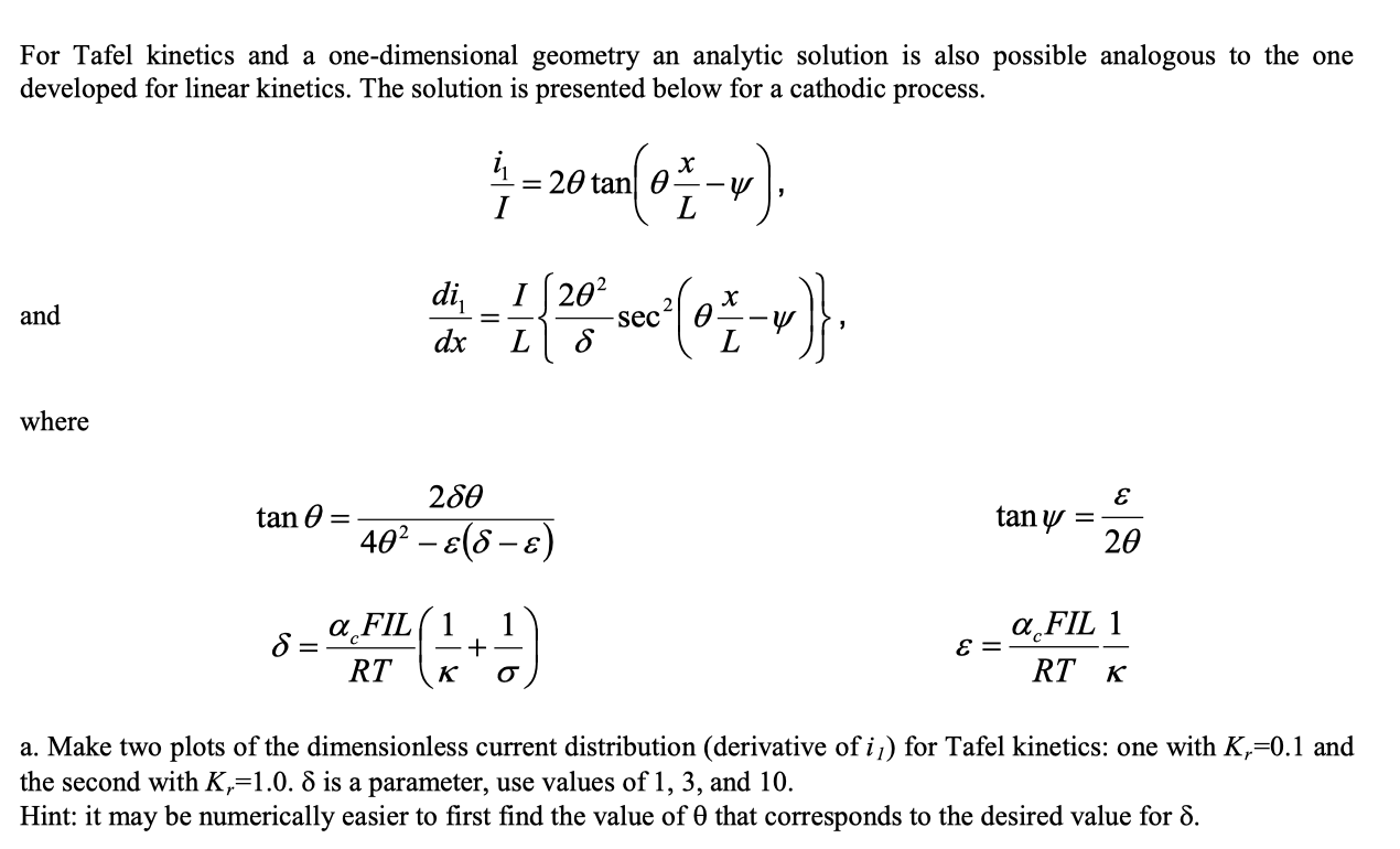 Solved For Tafel kinetics and a one-dimensional geometry an | Chegg.com