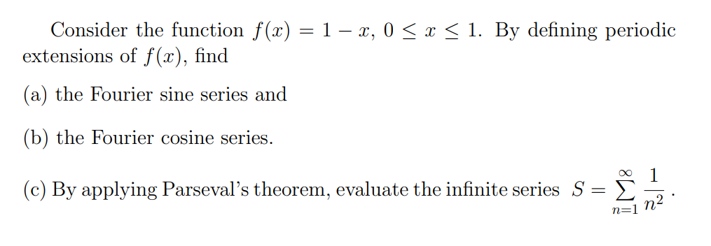 Solved Consider the function f(x) = 1 – x, 0
