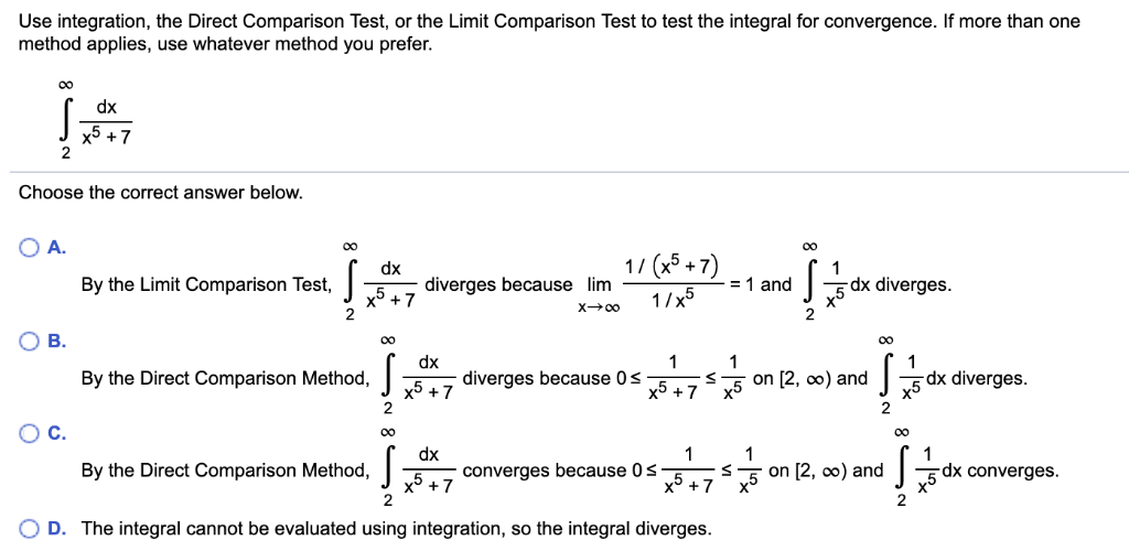 Solved Use integration, the Direct Comparison Test, or the | Chegg.com