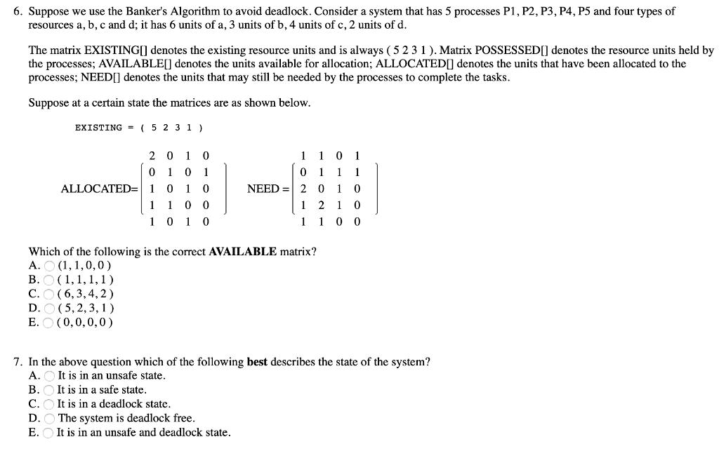 Solved 6. Suppose we use the Banker's Algorithm to avoid | Chegg.com