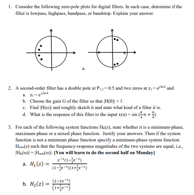 Solved 1. Consider the following zero-pole plots for digital | Chegg.com