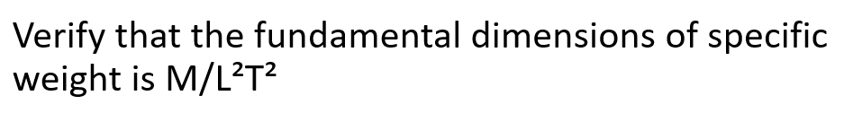 Solved Verify that the fundamental dimensions of specific | Chegg.com