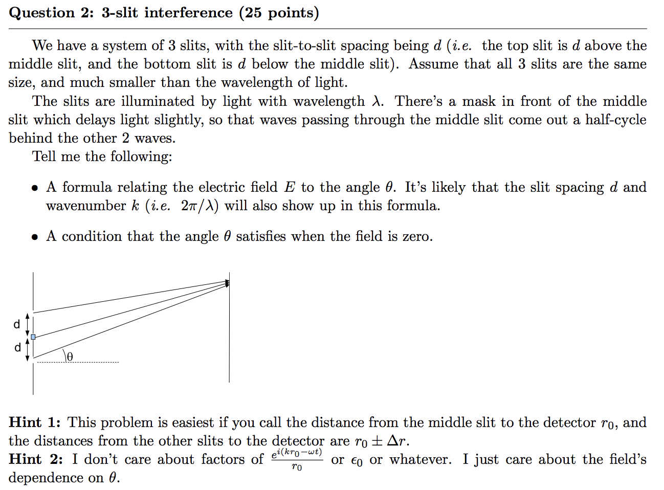Question 2: 3-slit interference (25 points) We have a | Chegg.com