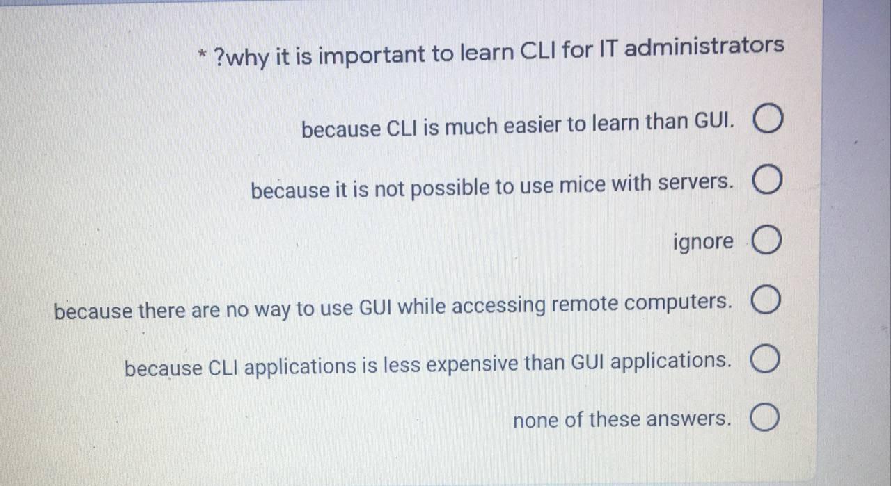 Solved * ?why it is important to learn CLI for IT | Chegg.com