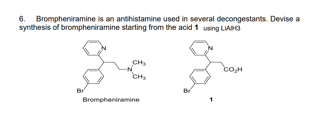 Solved 6. Brompheniramine is an antihistamine used in | Chegg.com