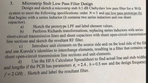 Solved 3. Microstrip Stub Low Pass Filter Design: Design | Chegg.com
