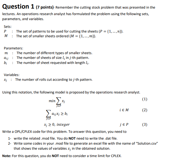 Solved Question 1 (7 points)- Remember the cutting stock | Chegg.com