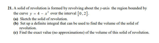 Solved 21. A solid of revolution is formed by revolving | Chegg.com