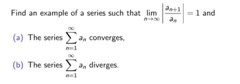 Solved Find an example of a series such that | Chegg.com