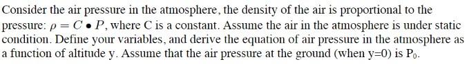 Solved Consider the air pressure in the atmosphere, the | Chegg.com