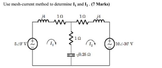 Solved Use mesh-current method to determine I, and I, (7 | Chegg.com