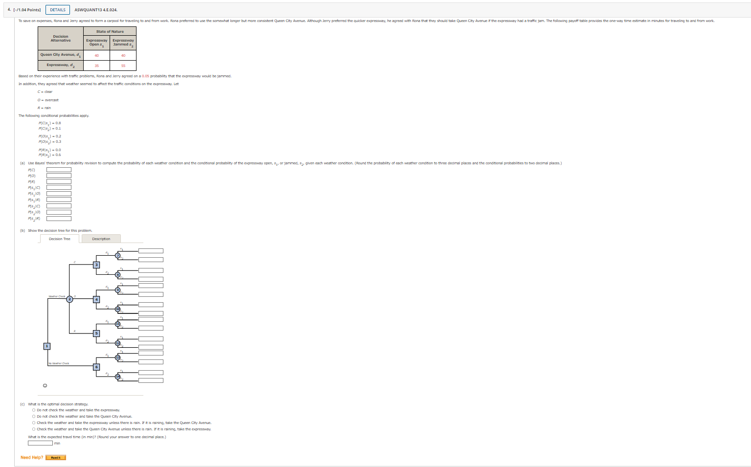 Solved (c) What is the optimal decision strategy. Do not | Chegg.com