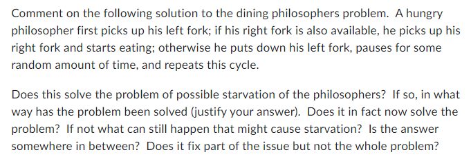 Solved Comment on the following solution to the dining | Chegg.com