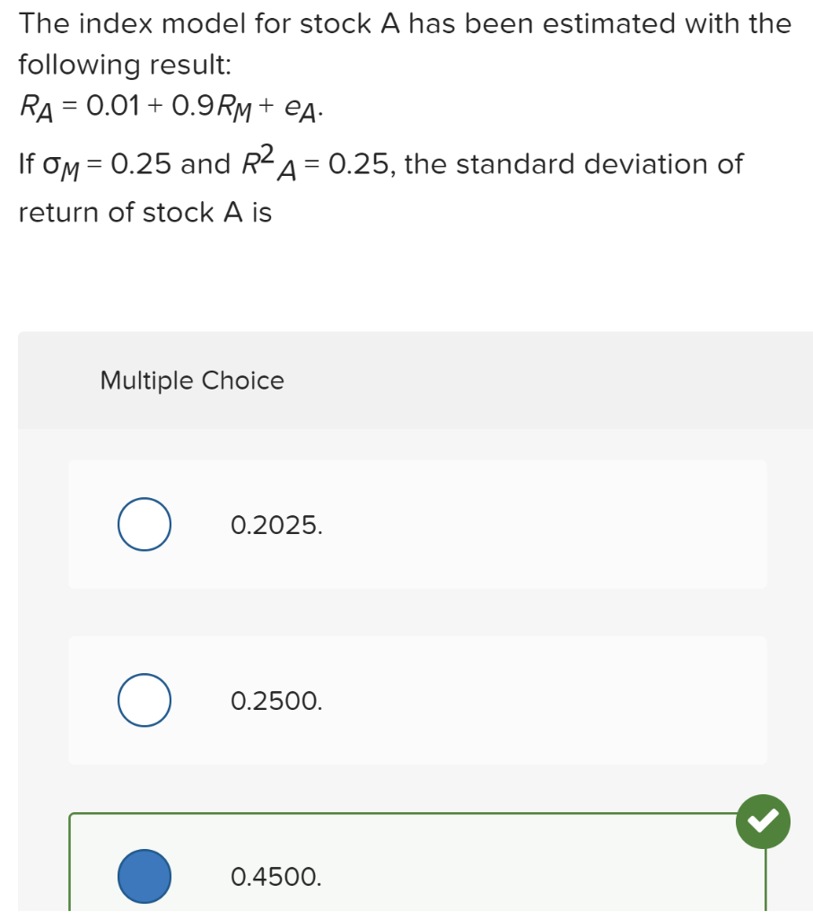 Solved The index model for stock A has been estimated with | Chegg.com