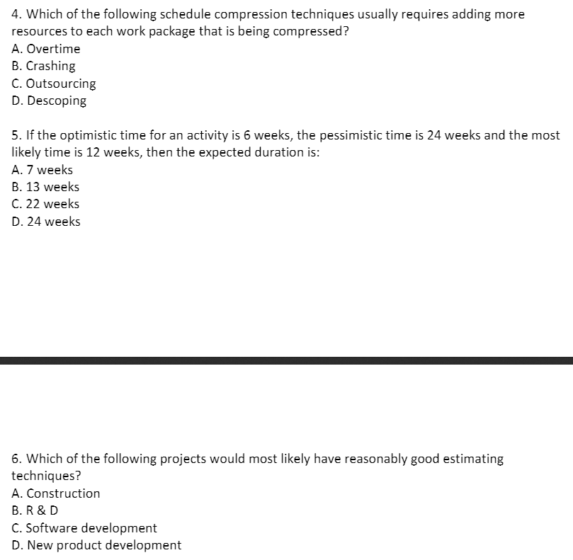 Solved 4. Which of the following schedule compression | Chegg.com