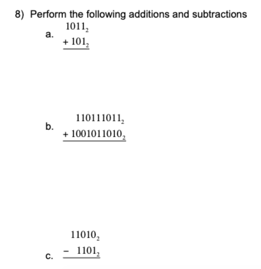 Solved 8) Perform the following additions and subtractions | Chegg.com