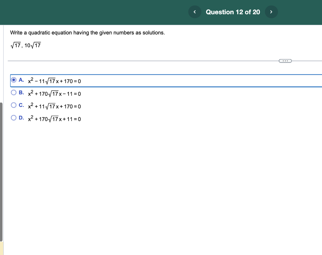 Solved Write a quadratic equation having the given numbers | Chegg.com