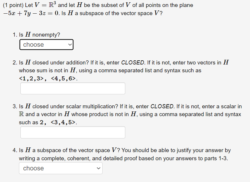 Solved (1 point) Let V=R3 and let H be the subset of V of | Chegg.com