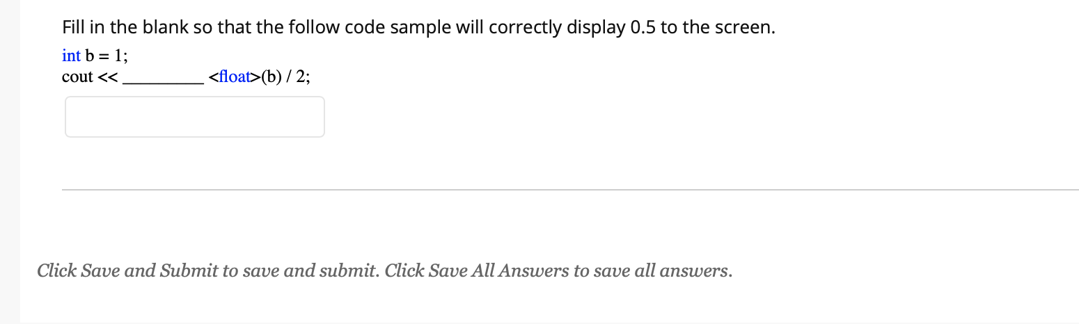 Solved Fill in the blank so that the follow code sample will | Chegg.com