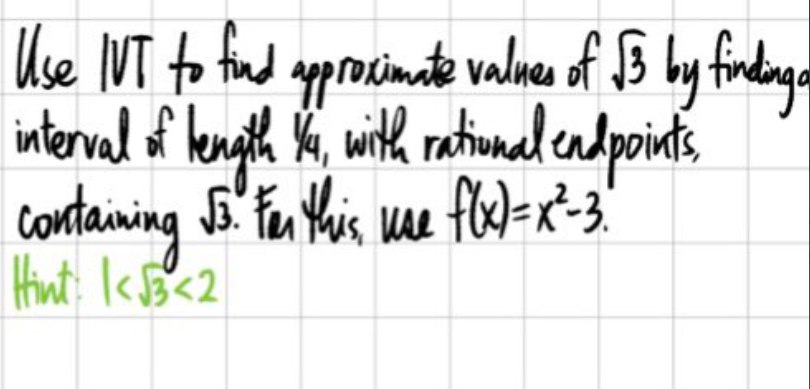 Solved Use IVT to find approximate values of 3 by findinga | Chegg.com