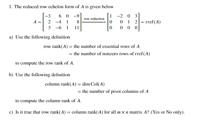 Solved 1. The reduced row echelon form of A is given below | Chegg.com