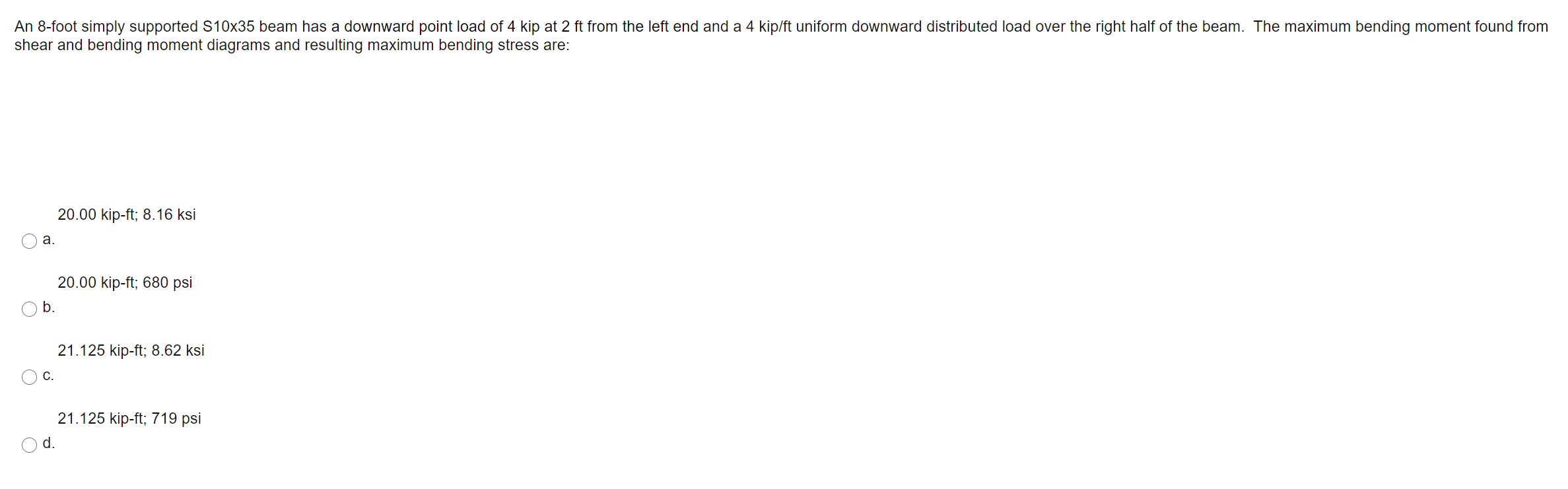 Solved An 8-foot simply supported S10x35 beam has a downward | Chegg.com