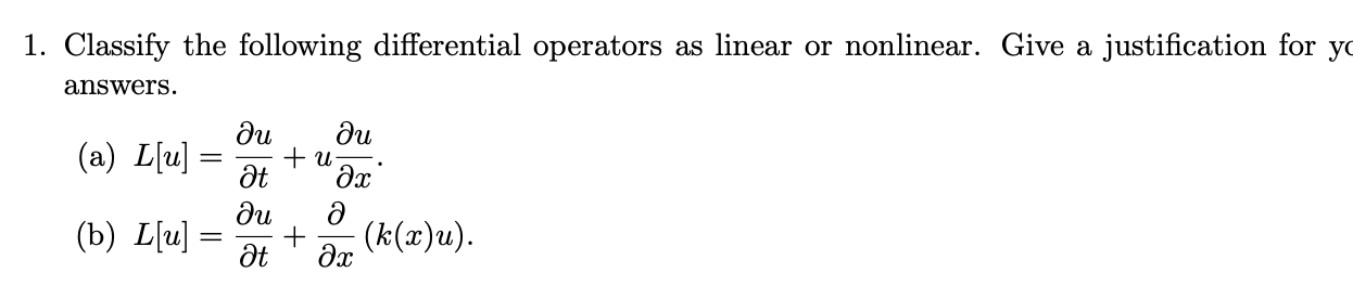 Solved 1. Classify the following differential operators as | Chegg.com