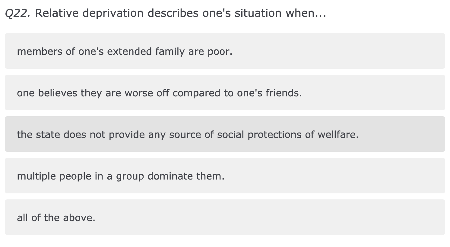 Solved Q22. Relative deprivation describes one's situation | Chegg.com