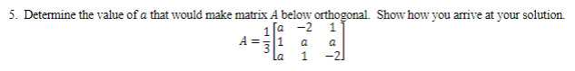 A=31⎣⎡a1a−2a11a−2⎦⎤ | Chegg.com