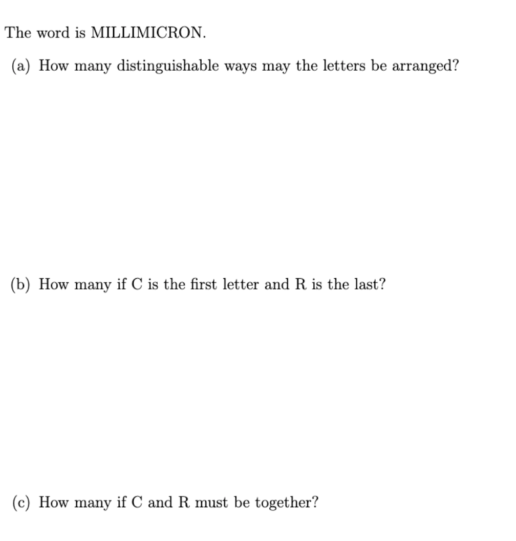 Solved The word is MILLIMICRON. (a) How many distinguishable | Chegg.com