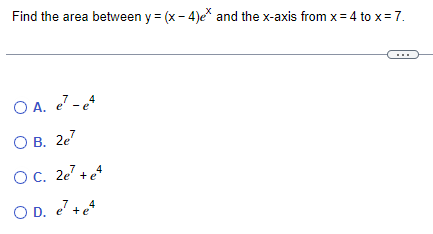 Solved Find the area between y=(x−4)ex and the x-axis from | Chegg.com