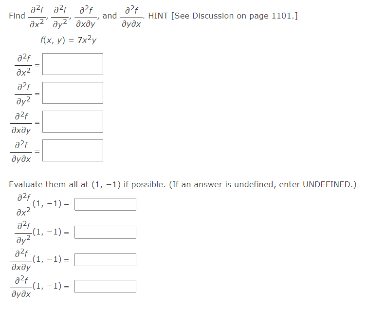 Solved Find ∂x2∂2f,∂y2∂2f,∂x∂y∂2f, and ∂y∂x∂2f. HINT [See | Chegg.com