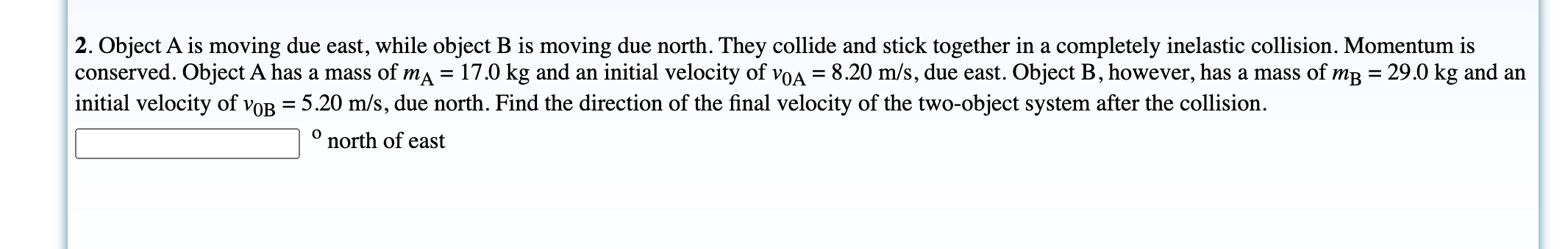 Solved 2. Object A is moving due east, while object B is | Chegg.com