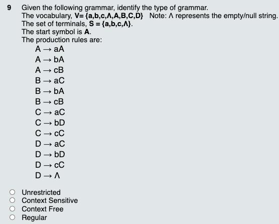 Solved 9 Given the following grammar, identify the type of | Chegg.com
