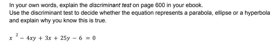 Solved In your own words, explain the discriminant test on | Chegg.com