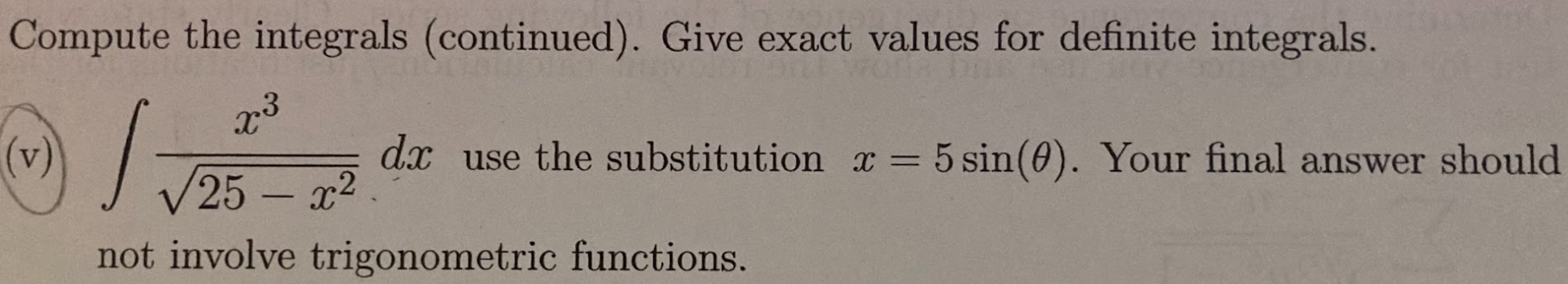 Solved Compute the integrals (continued). Give exact values | Chegg.com