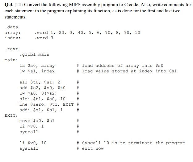 Solved Q.3. (20) Convert the following MIPS assembly program | Chegg.com
