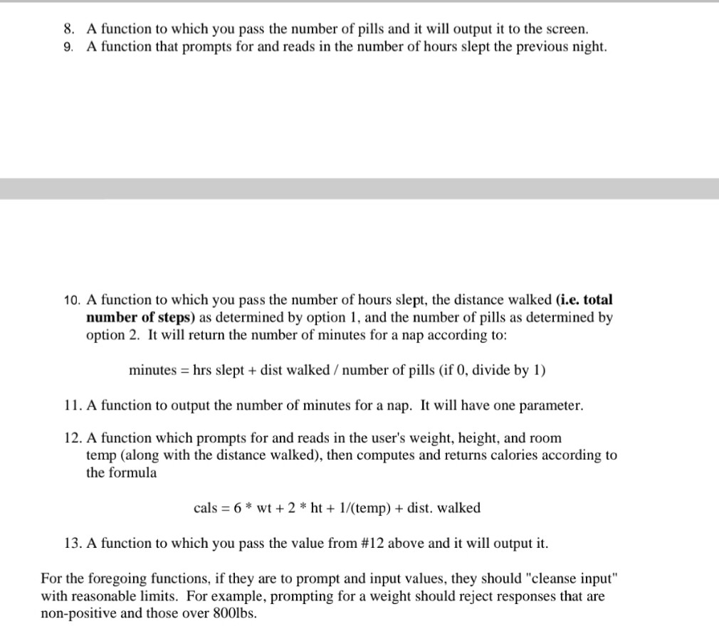 Solved Specifications: You are to use functions in the | Chegg.com