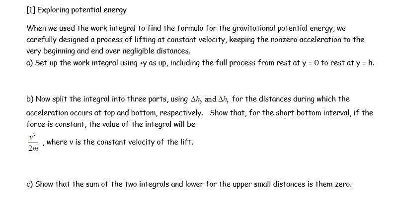 [1] Exploring potential energy When we used the work | Chegg.com